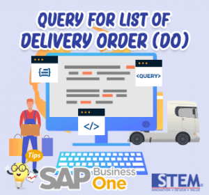 Custom Report – Query List of Delivery Order (DO) Header and Detail