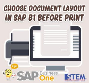 How to Choose Document Layout in SAP Business One Before Print?