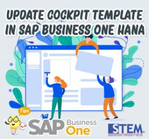 How To Update Cockpit Template in SAP Business One HANA