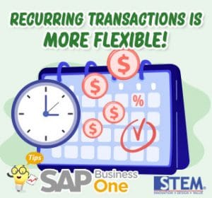 More Flexible Recurring Transactions in SAP B1 10.0 FP2008