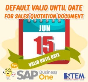 Default Valid‑Until Date in SAP B1 10.0 PL01 Sales Quote