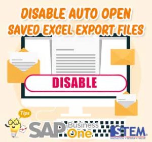 Disable Auto‑Open for Excel Exports in SAP Business One